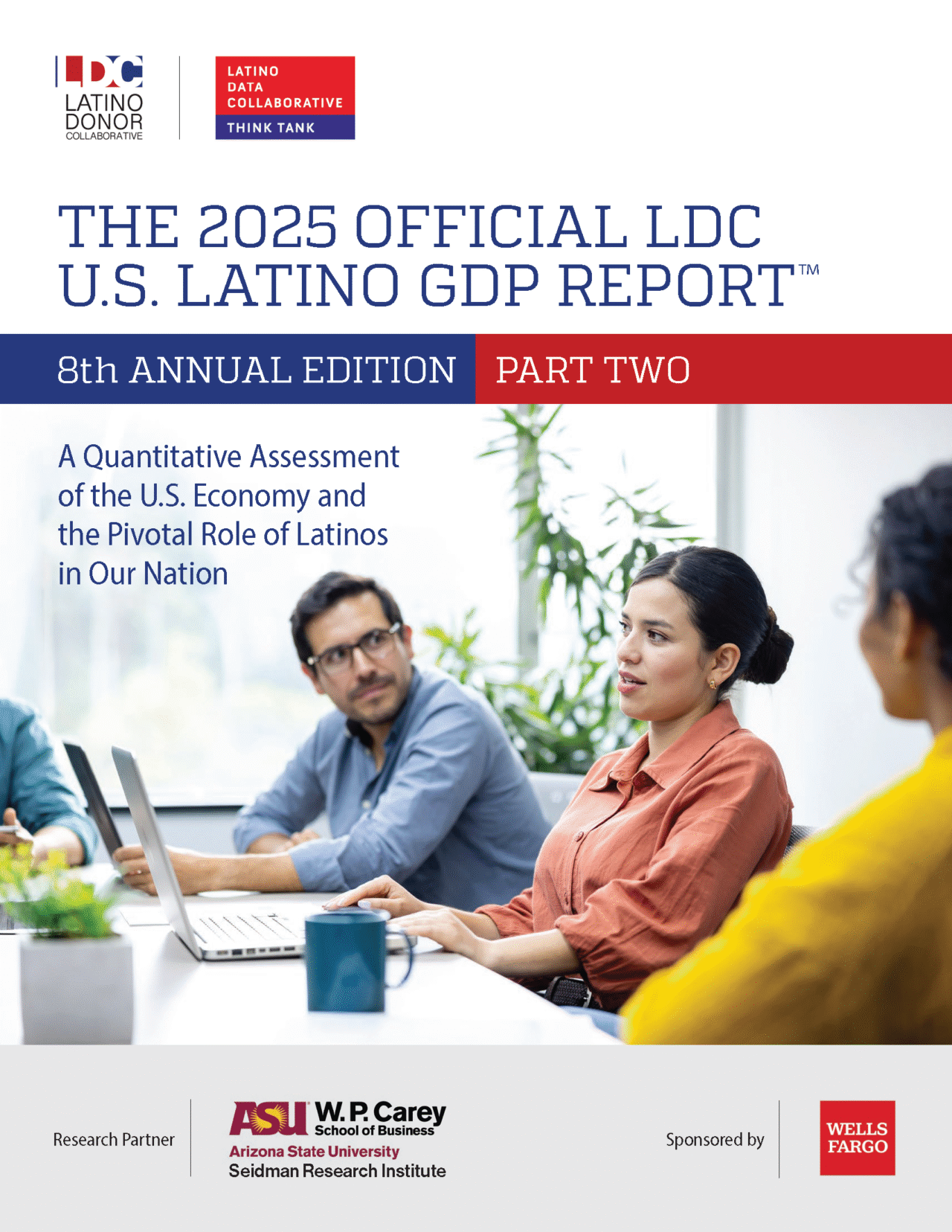 The 2025 Official LDC U.S. Latino GDP Report™ - Part Two - Latino Donor ...